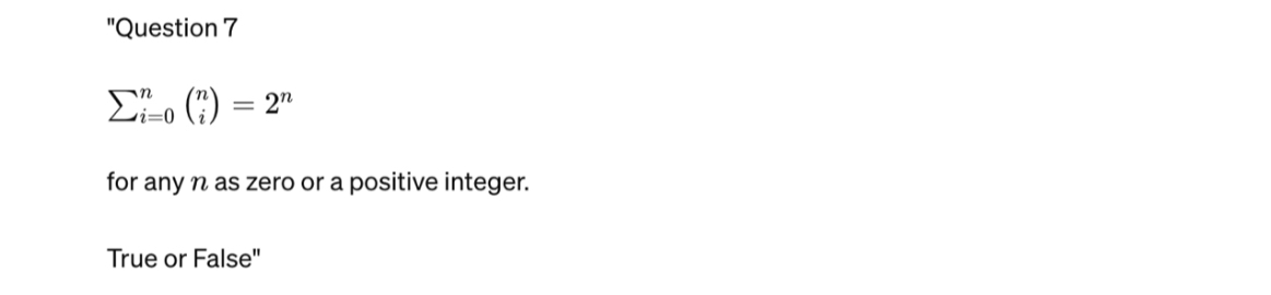 Solved "Question 7∑i=0n(ni)=2nfor any n ﻿as zero or a | Chegg.com