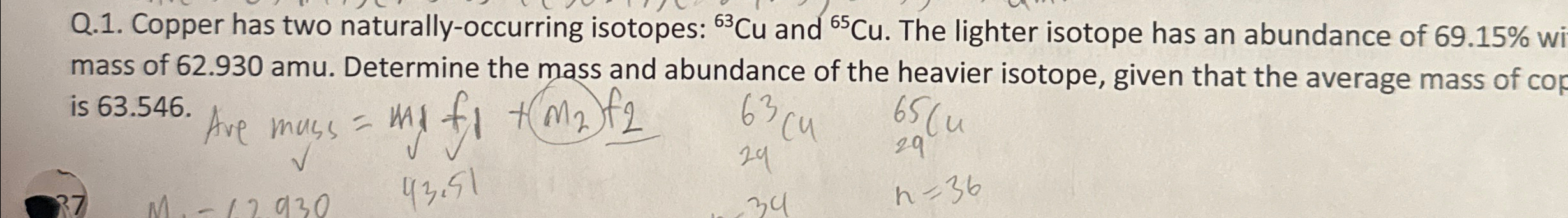 Solved Q.1. ﻿Copper has two naturally-occurring isotopes: | Chegg.com