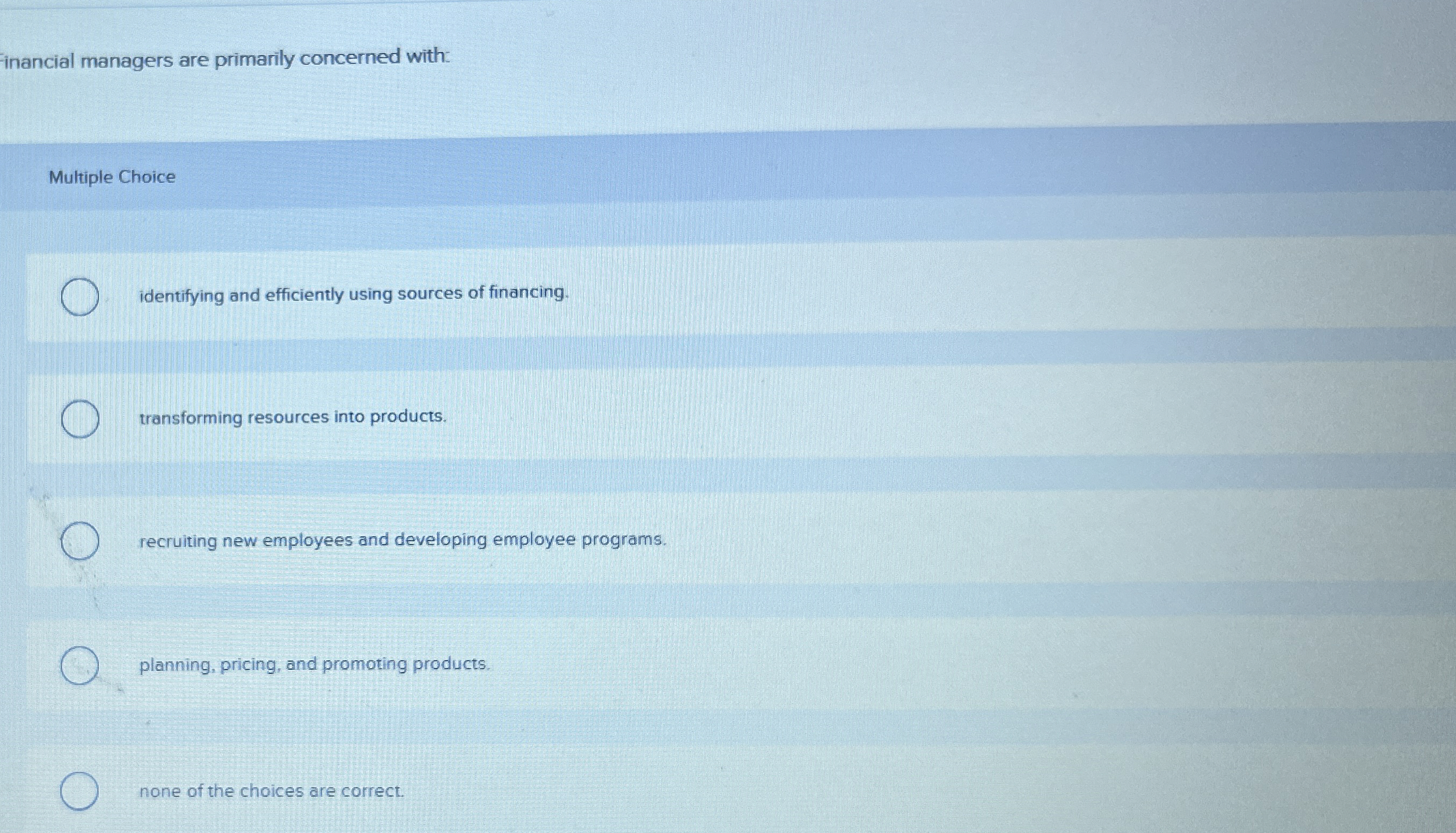 Solved inancial managers are primarily concerned | Chegg.com