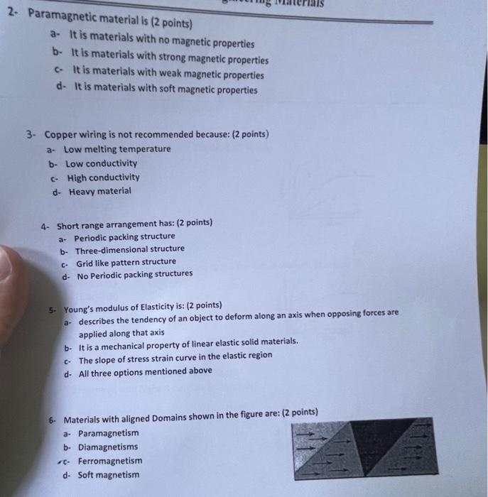 Solved 2. Paramagnetic material is ( 2 points) a- It is | Chegg.com