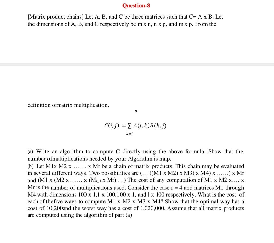 Solved Question-8[Matrix product chains] ﻿Let A,B, ﻿and C | Chegg.com