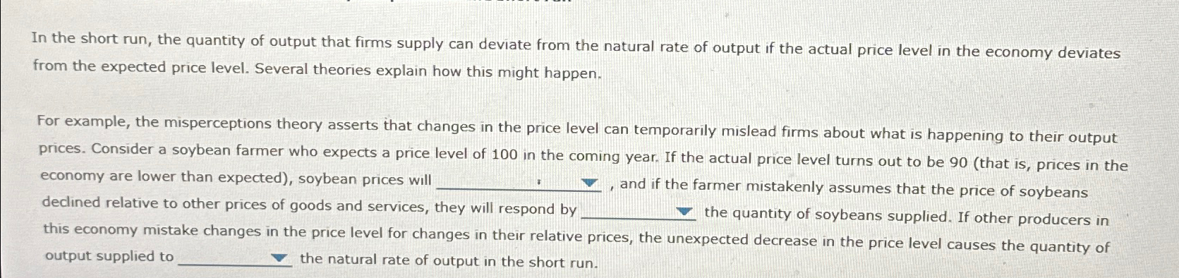 Solved In the short run, the quantity of output that firms | Chegg.com