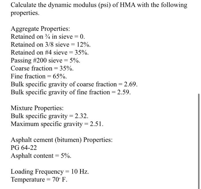 Solved Calculate the dynamic modulus (psi) of HMA with the | Chegg.com