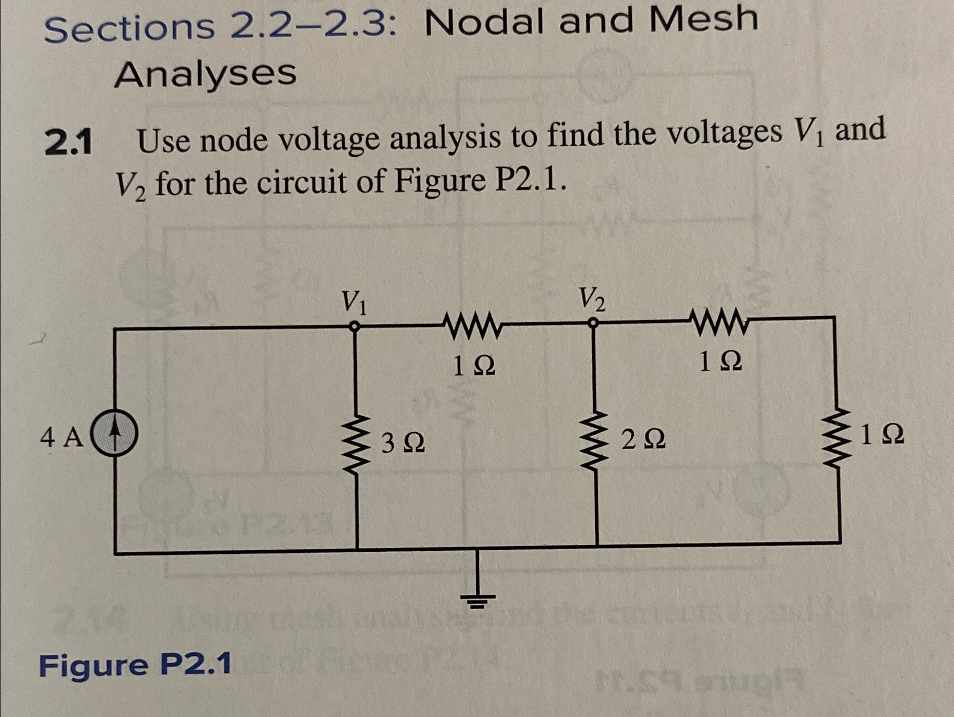 Solved Sections 2.2-2.3: Nodal and Mesh Analyses2.1 ﻿Use | Chegg.com