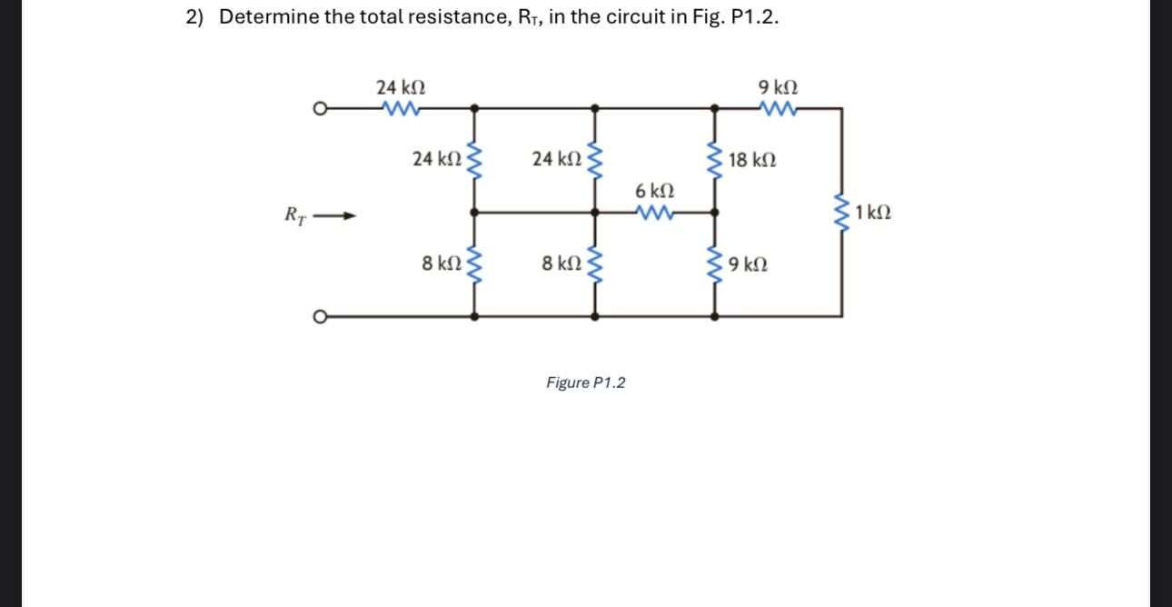 Solved Determine the total resistance, RT, ﻿in the circuit | Chegg.com