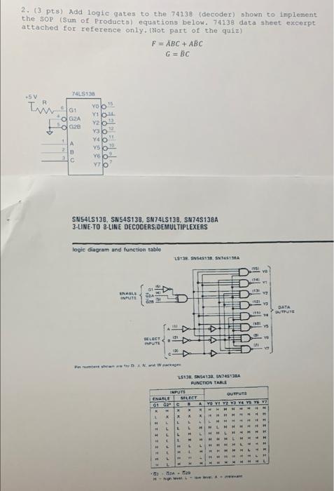Solved 2. (3 pts) Add logic gates to the 74138 (decoder) | Chegg.com