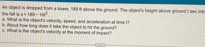 Solved An object is dropped from a tower, 189ft above the | Chegg.com