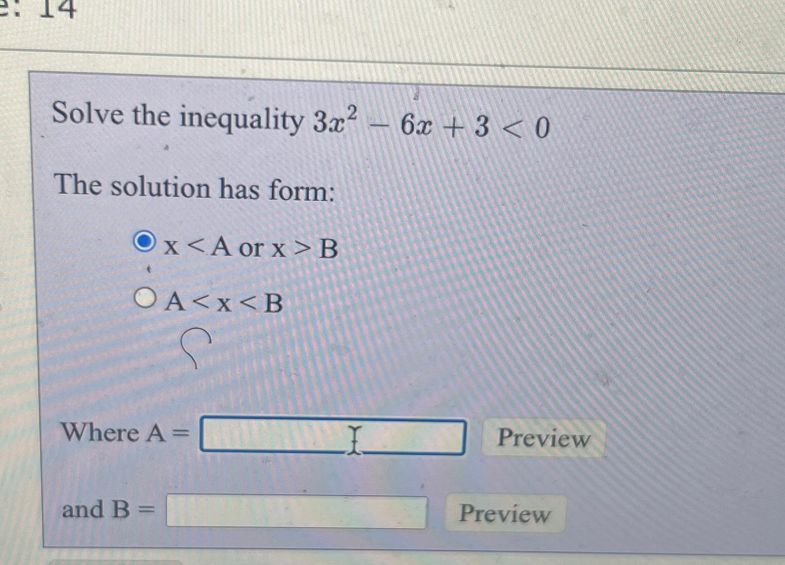Solved Solve the inequality 3x2-6x+3