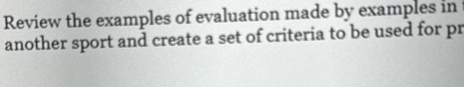 Solved Review the examples of evaluation made by examples in | Chegg.com