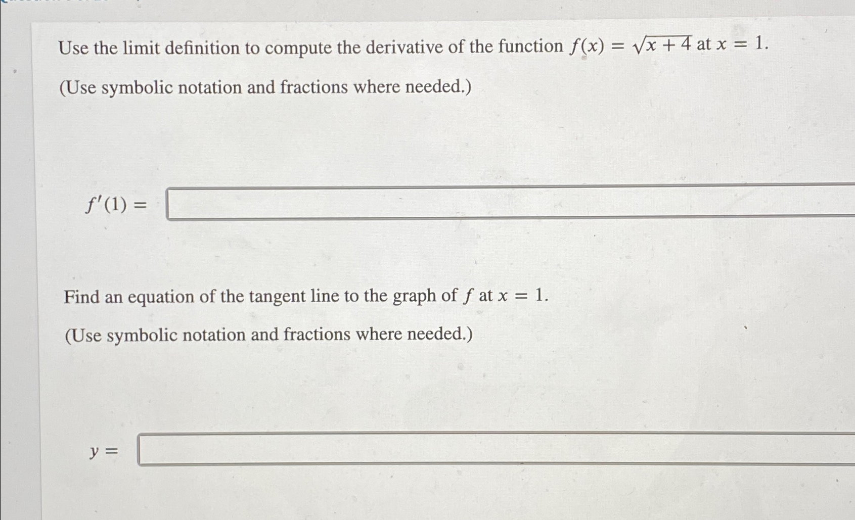 Solved Use the limit definition to compute the derivative of | Chegg.com
