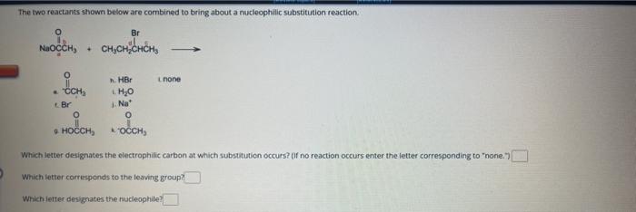 Solved The two reactants shown below are combined to bring | Chegg.com