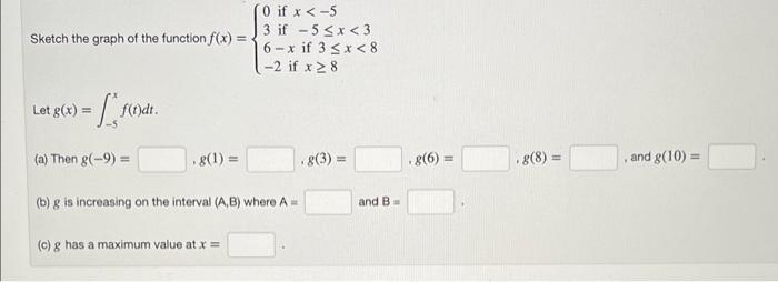 Solved Sketch the graph of the function f(x)=⎩⎨⎧0 if x