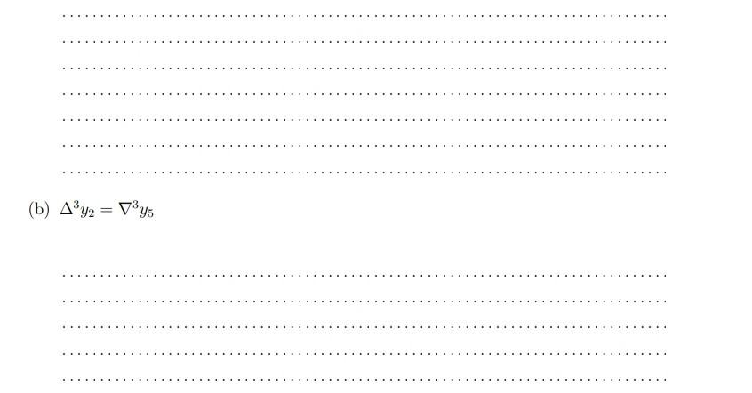 Solved Δ3y2=∇3y5 | Chegg.com