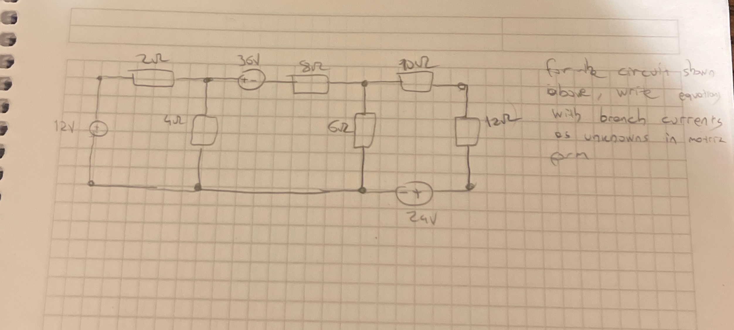 Solved for the circuit shown above, write equation with | Chegg.com