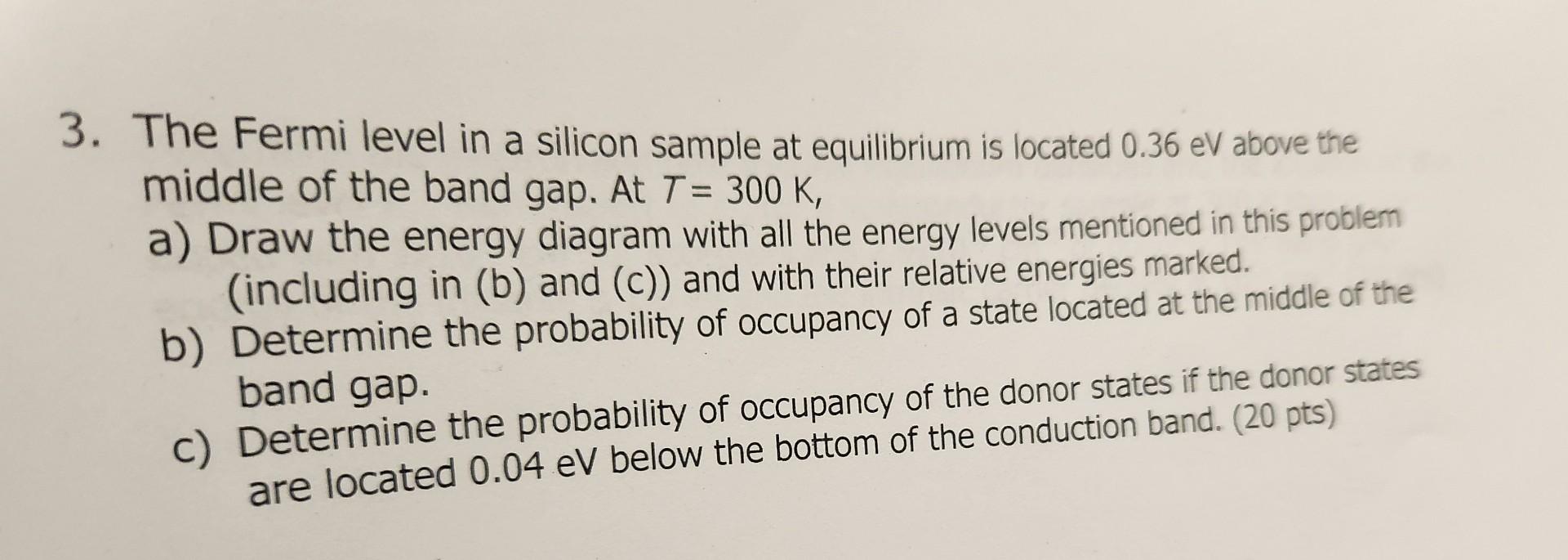 Solved 3. The Fermi level in a silicon sample at equilibrium | Chegg.com