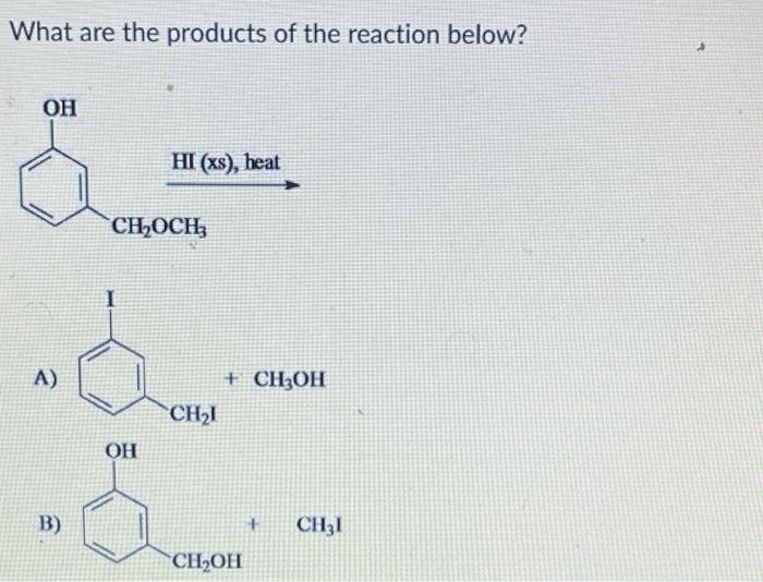 Solved What are the products of the reaction below? ОН HI | Chegg.com