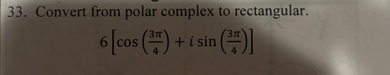 Solved Convert from polar complex to | Chegg.com