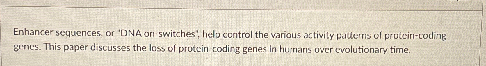 Solved Enhancer sequences, or "DNA on-switches", help | Chegg.com