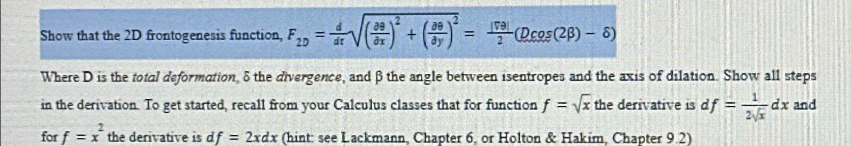 Solved Show that the 2D frontogenesis function, |)/(2Where D | Chegg.com