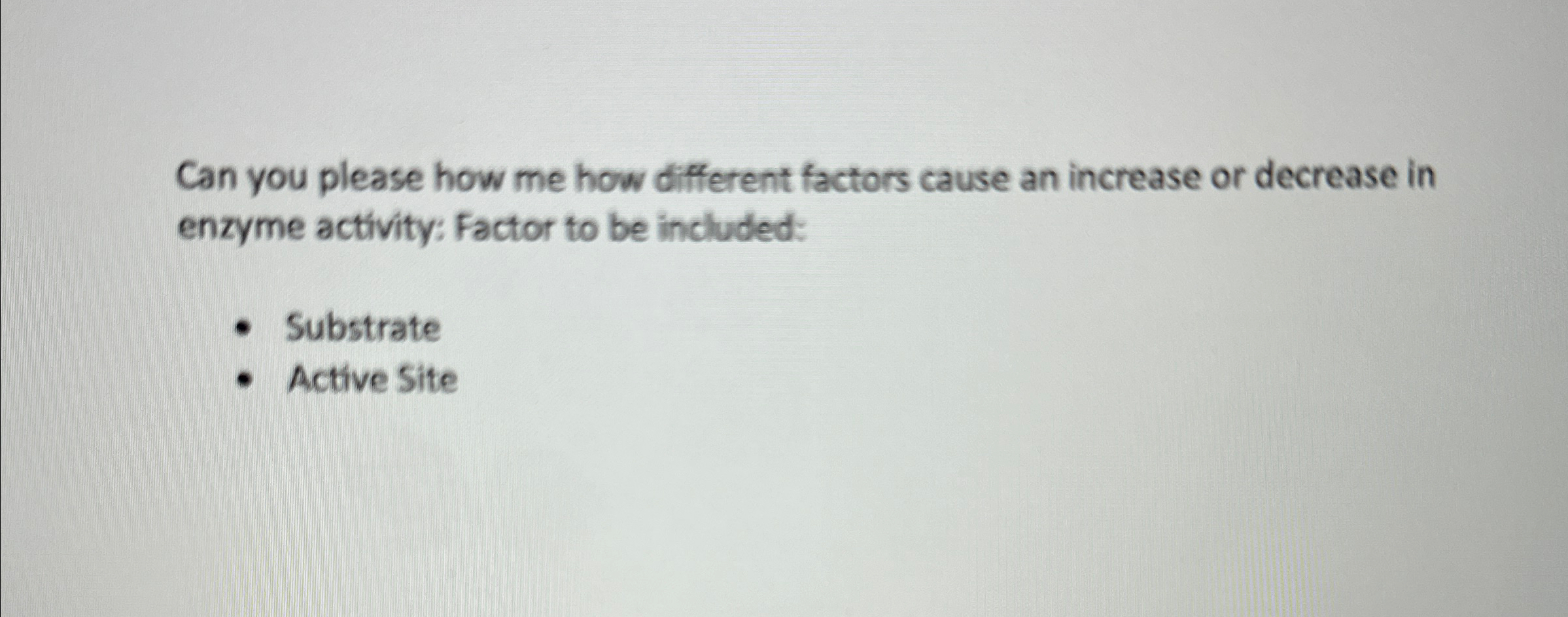 Solved Can you please how me how different factors cause an | Chegg.com