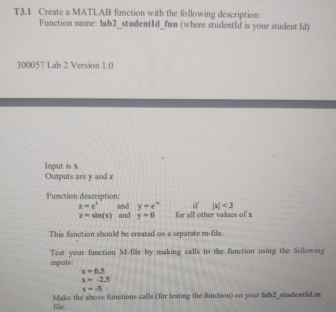 Solved T3.1 Create a MATLAB function with the following | Chegg.com