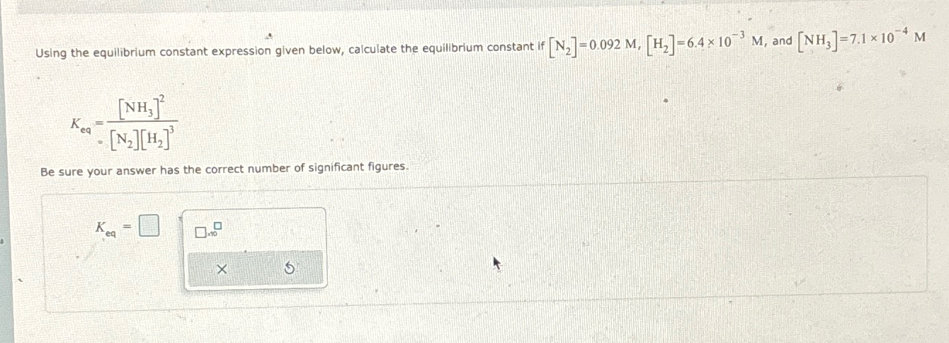 Solved Using the equilibrium constant expression given | Chegg.com
