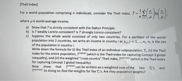 Solved [Theil Index] For a world population comprising n | Chegg.com