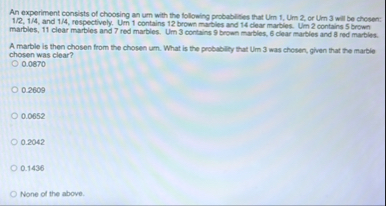 Solved An experiment consists of choosing an um with the | Chegg.com