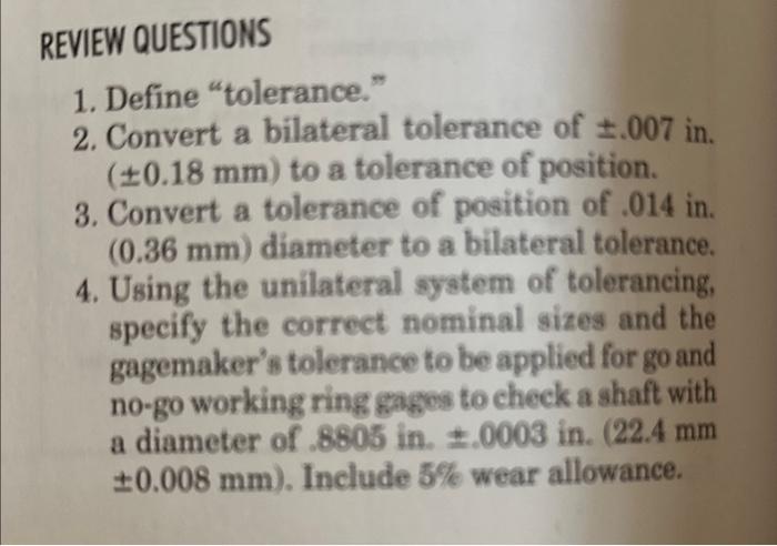 1. Define "tolerance." 2. Convert a bilateral | Chegg.com