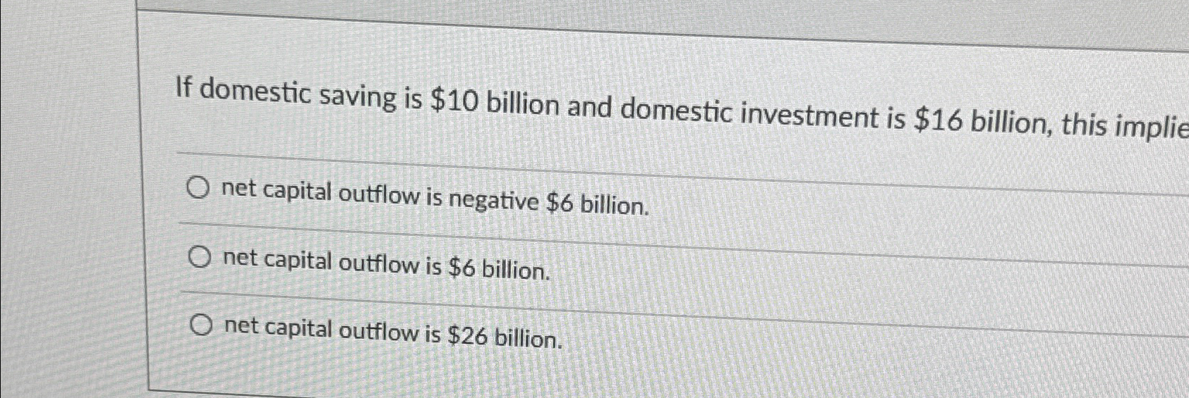 Solved If domestic saving is $10 ﻿billion and domestic | Chegg.com