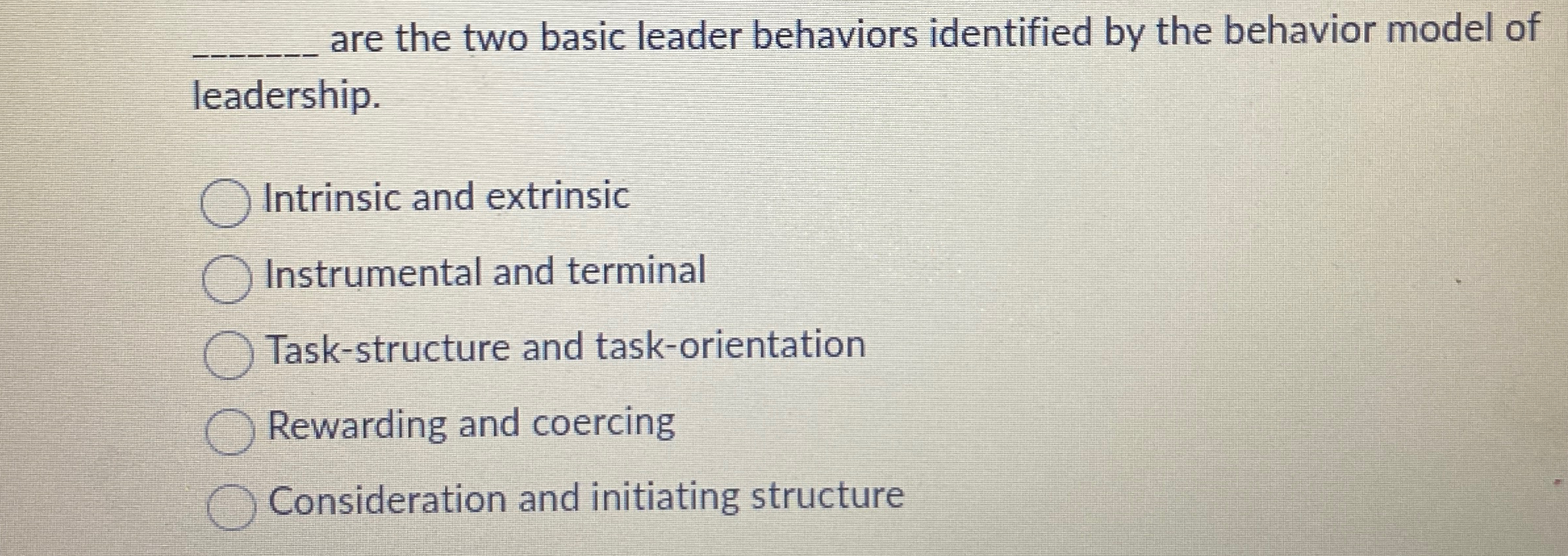 Solved q, ﻿are the two basic leader behaviors identified by | Chegg.com