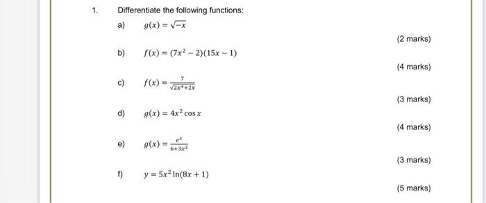 Solved 1. Differentiate the following functions: a) g(x)=−x | Chegg.com