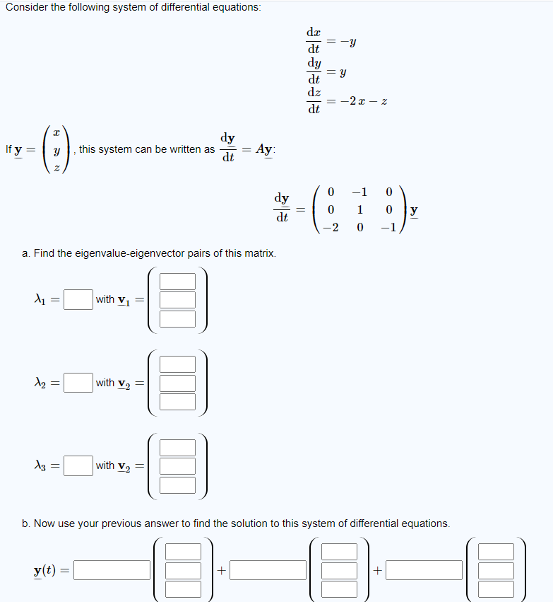 Solved Consider the following system of differential | Chegg.com