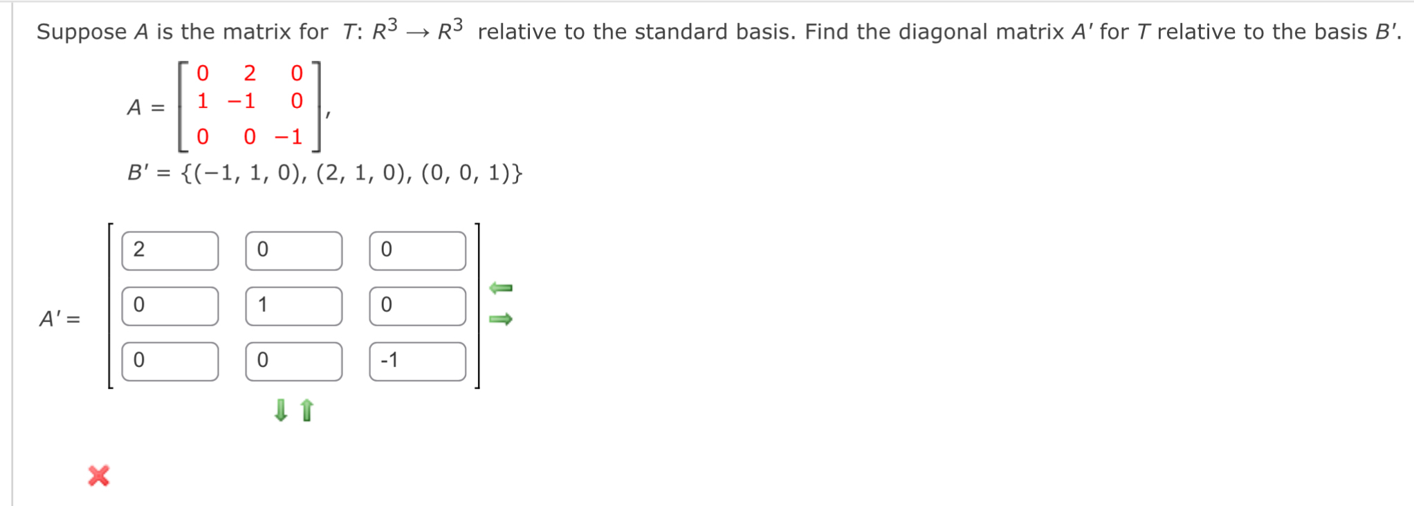 Solved Suppose A ﻿is the matrix for T:R3→R3 ﻿relative to the | Chegg.com