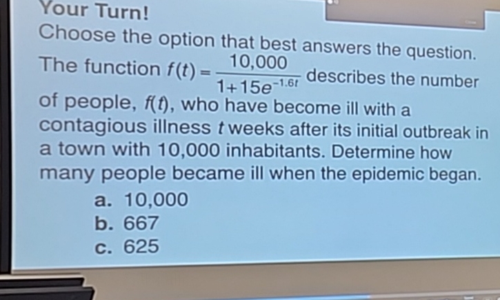 Solved Your Turn!Choose the option that best answers the | Chegg.com
