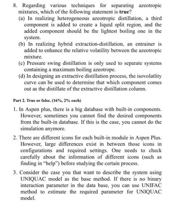 Solved 8. Regarding various techniques for separating | Chegg.com