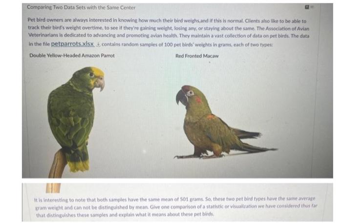 Solved Comparing Two Data Sets with the Same Center Pet bird | Chegg.com
