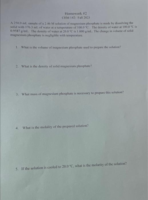 Solved Homework #2 CHM 142: Fall 2023 A 250.0 mL sample of a | Chegg.com