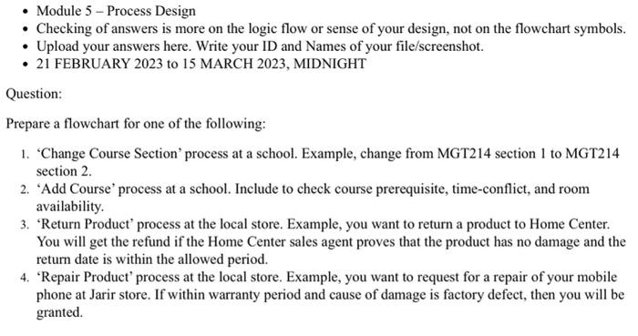 Solved - Module 5 - Process Design - Checking of answers is | Chegg.com