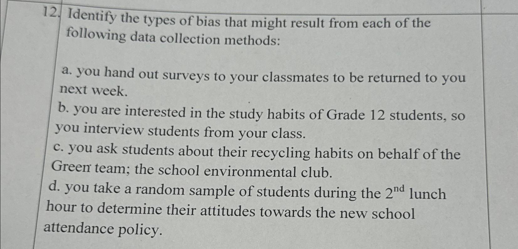 Identify the types of bias that might result from | Chegg.com