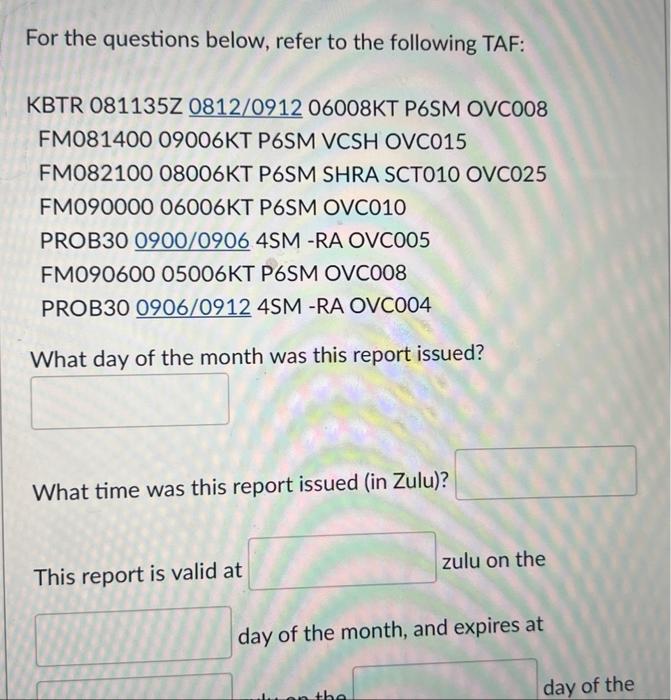 Solved For the questions below, refer to the following TAF: | Chegg.com