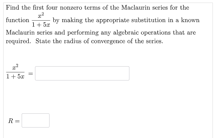 Solved Find the first four nonzero terms of the Maclaurin | Chegg.com