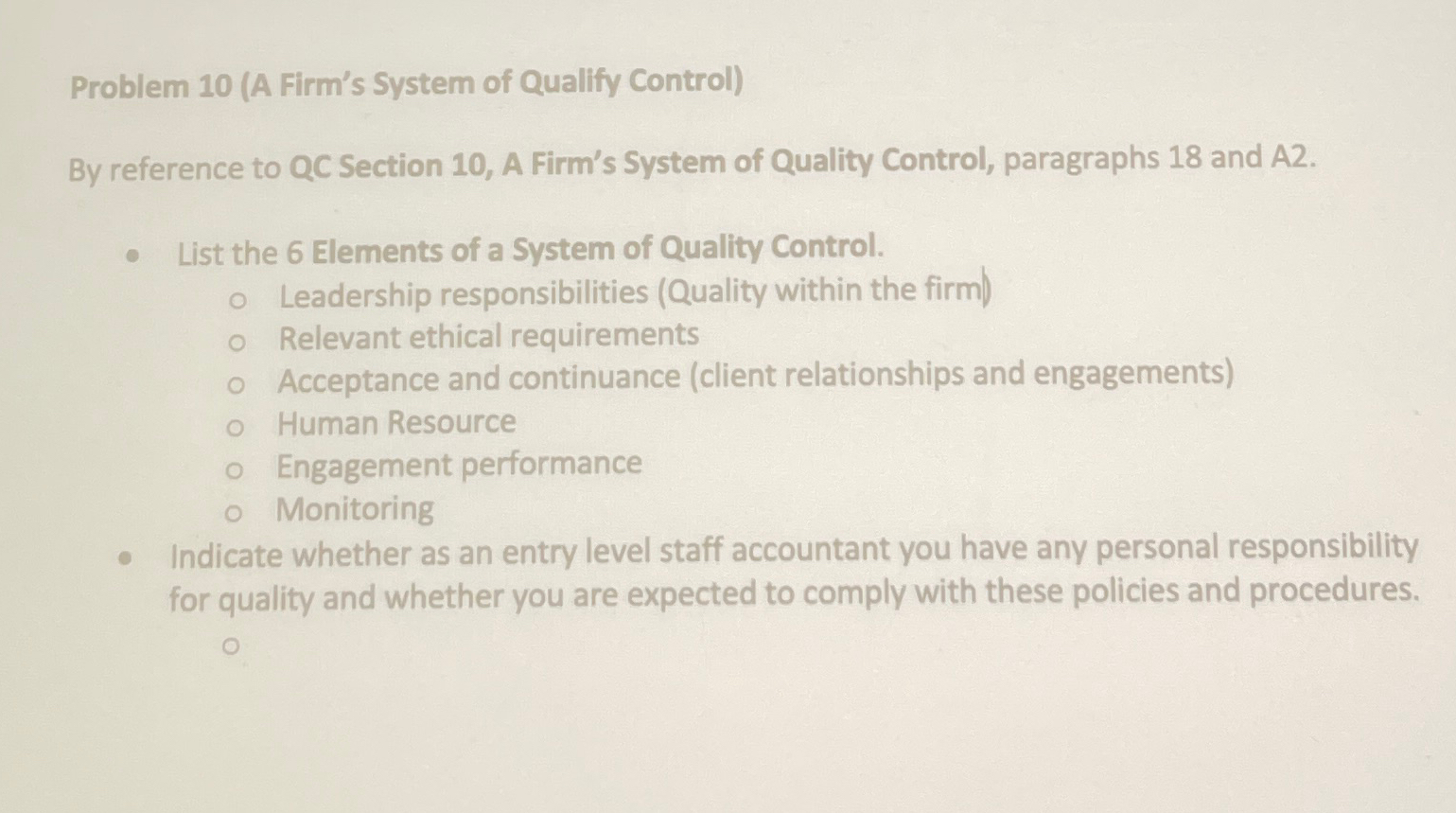 Solved Problem 10 (A Firm's System of Qualify Control)By | Chegg.com
