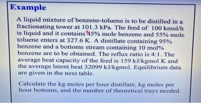 Solved Example A liquid mixture of benzene-toluene is to be | Chegg.com