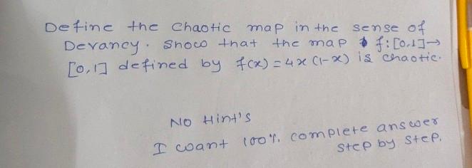 Solved Define the chaotic map in the sense of Devancy. Show | Chegg.com