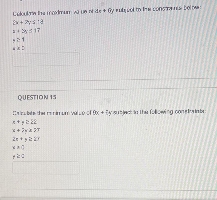 Solved Calculate The Maximum Value Of 8x 6y Subject To The