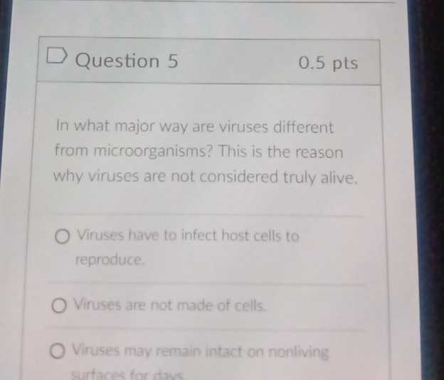 Solved Question 50.5ptsIn what major way are viruses | Chegg.com