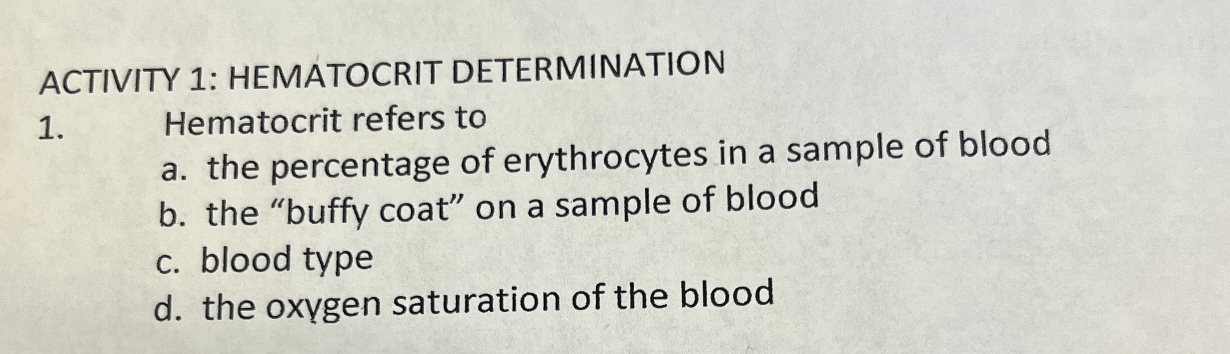Solved ACTIVITY 1: HEMATOCRIT DETERMINATIONHematocrit refers | Chegg.com