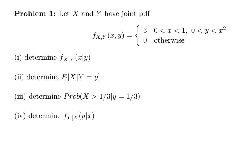 Solved Problem 1: Let X and Y have joint pdf | Chegg.com