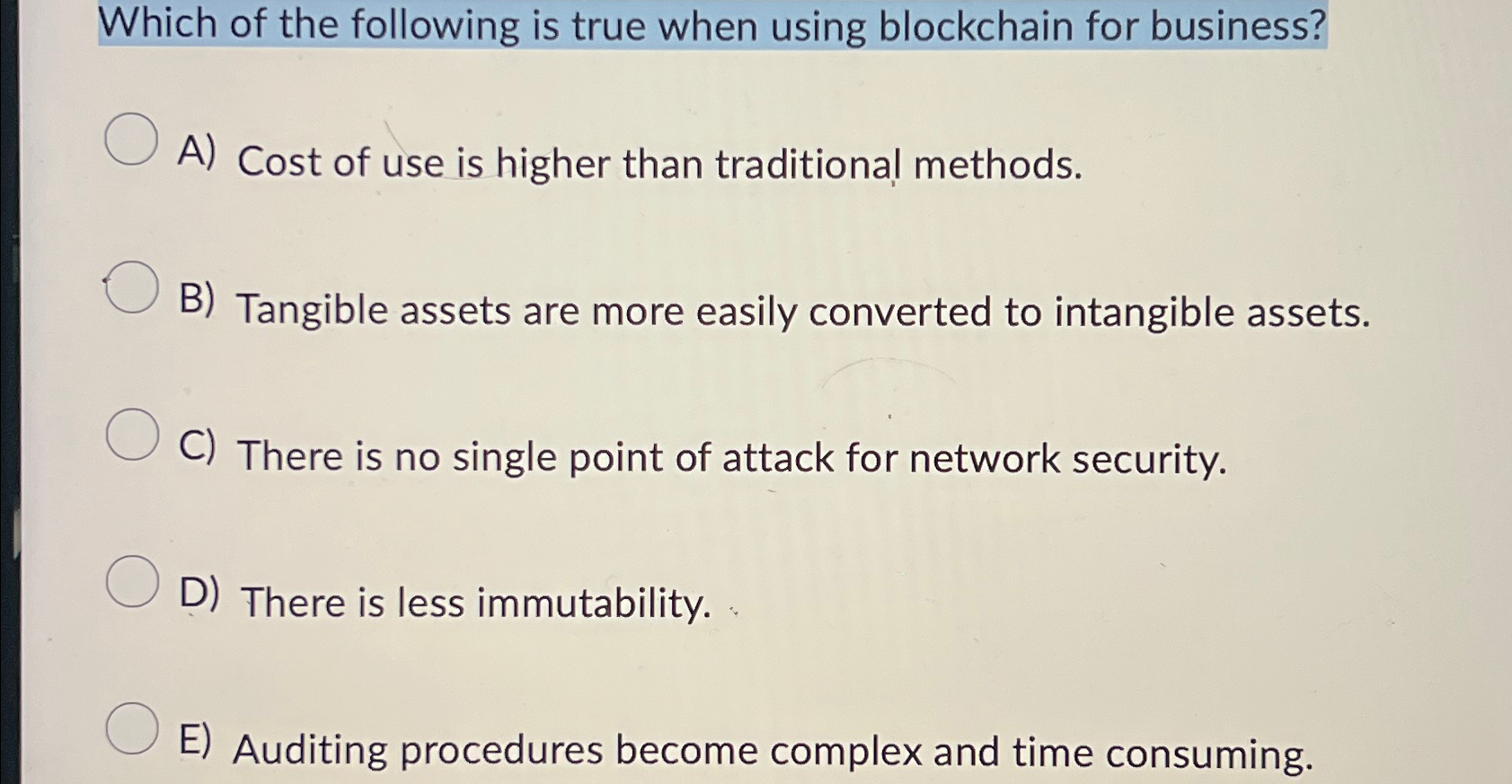 Solved Which of the following is true when using blockchain | Chegg.com